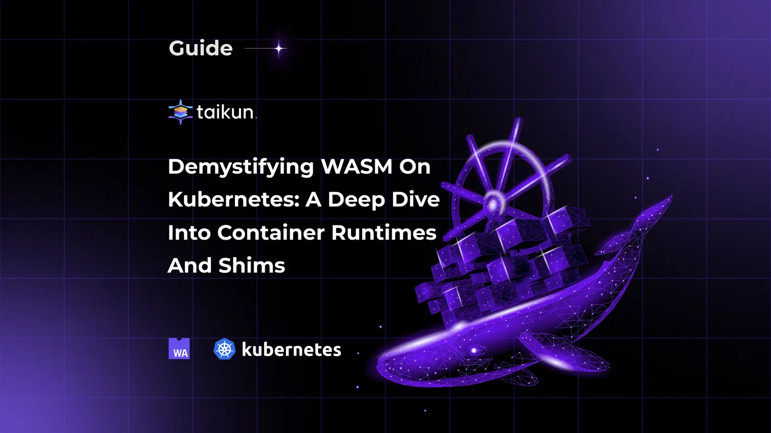 Demystifying WASM on Kubernetes: A Deep Dive into Container Runtimes ...